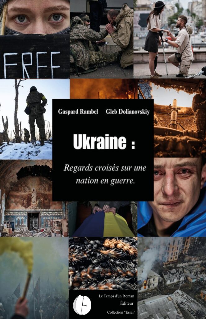 Ukraine : Regards croisés sur une nation en guerre. - Revue des Temps